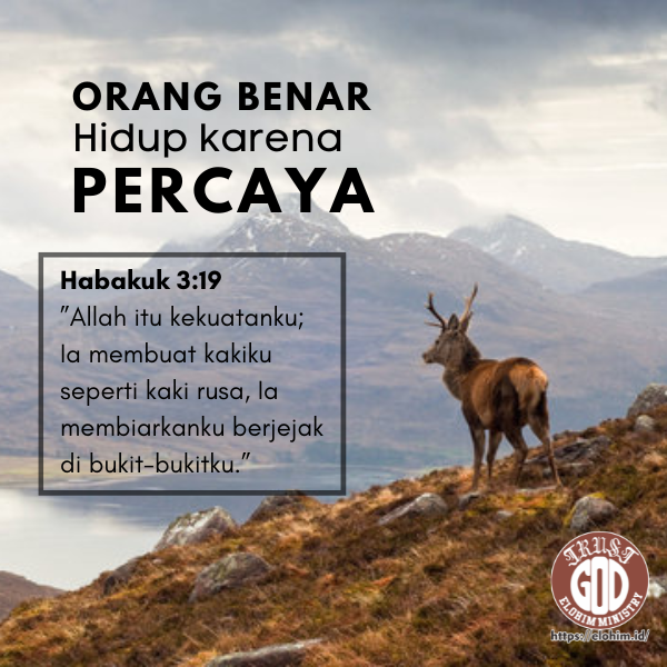 Orang Benar Hidup karena PERCAYA - Elohim Ministry
