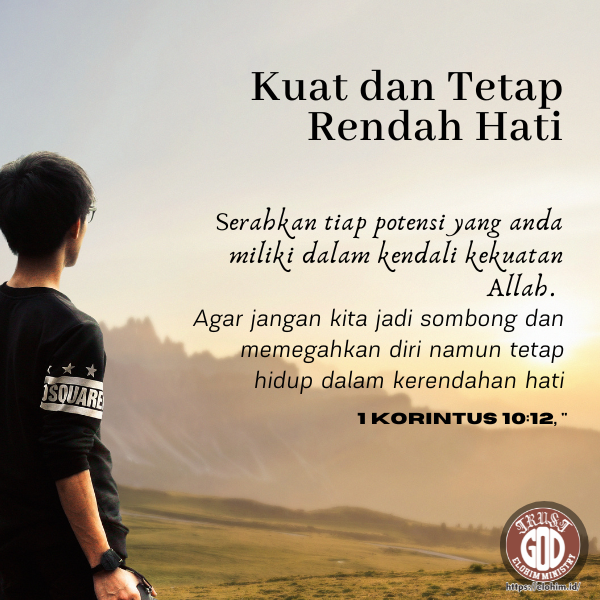 Kuat dan Tetap Rendah Hati - Elohim Ministry