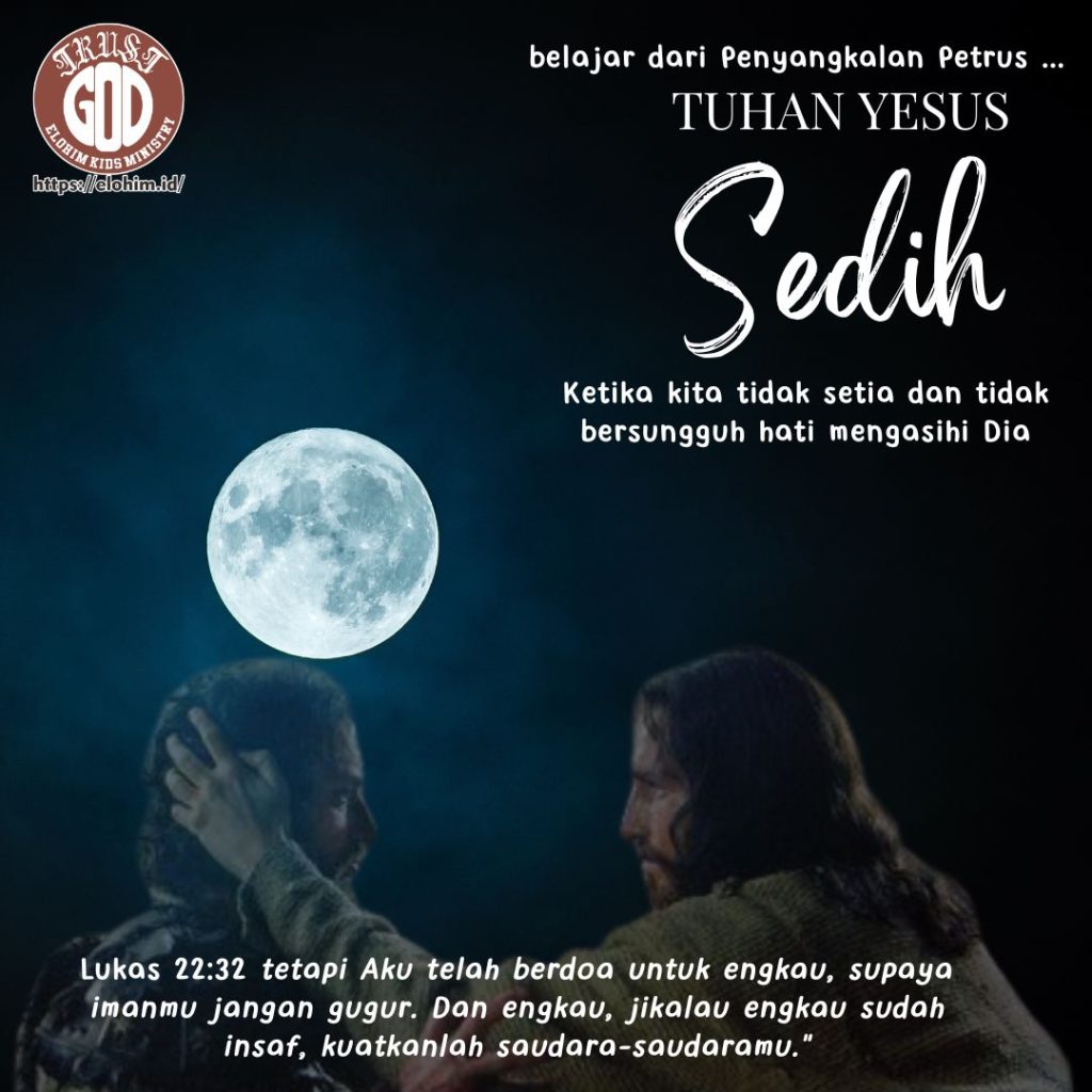 “Jangan Membuat Tuhan Yesus Sedih” - Elohim Ministry