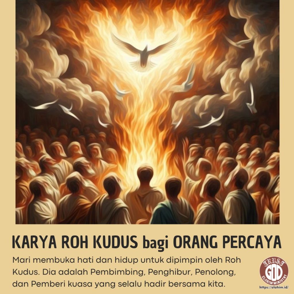 Karya Roh Kudus bagi Orang Percaya - Elohim Ministry