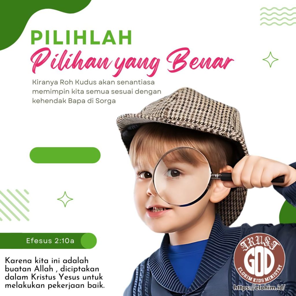 PILIHLAH PILIHAN YANG BENAR Elohim Ministry pilihlah-pilihan-yang-benar-elohim-ministry
