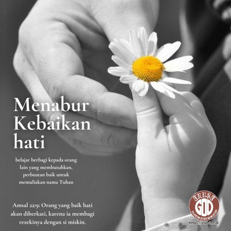 "Menabur Kebaikan hati" - Elohim Ministry