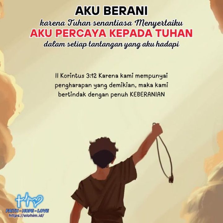 "MENJADI BERANI KARENA TUHAN" - Elohim Ministry
