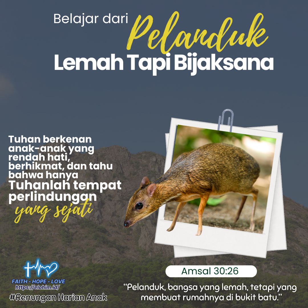 Belajar dari Pelanduk – Lemah Tapi Bijaksana - Elohim Ministry